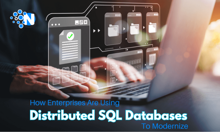 Benefits of Distributed SQL Databases for Businesses